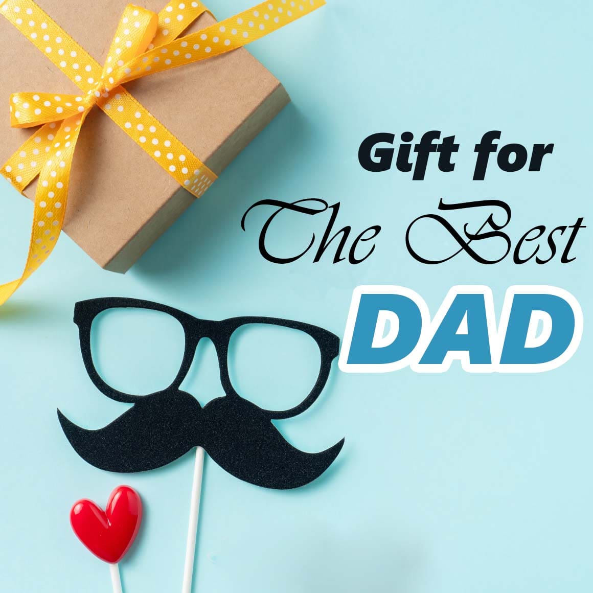 Gift for Dad | 1000+ Perfect Gifts for Your Daddy on Father's Day ...