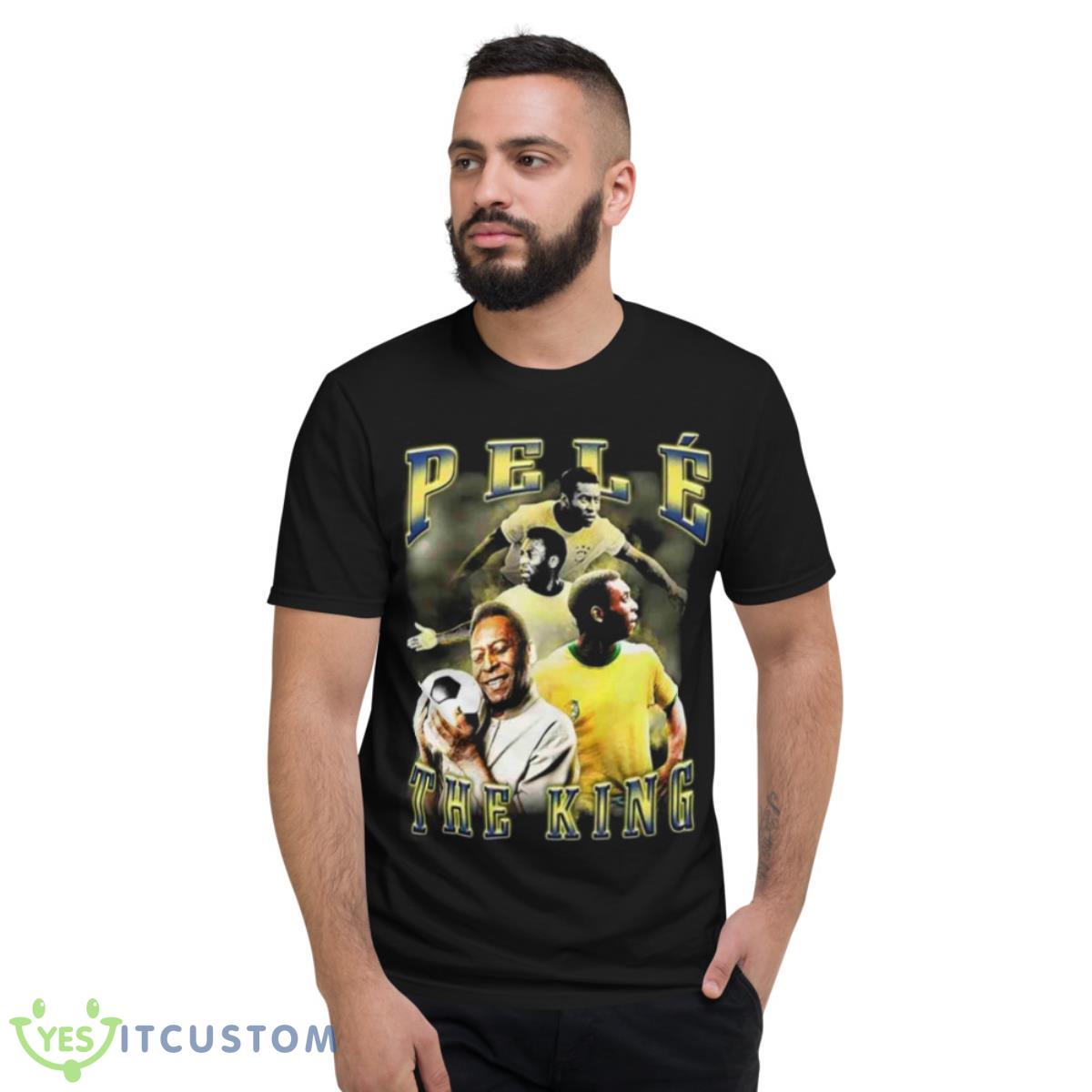 RIP Pele The King Of Football Shirt, RIP Pele 1940 – 2022 Legend shirt ...