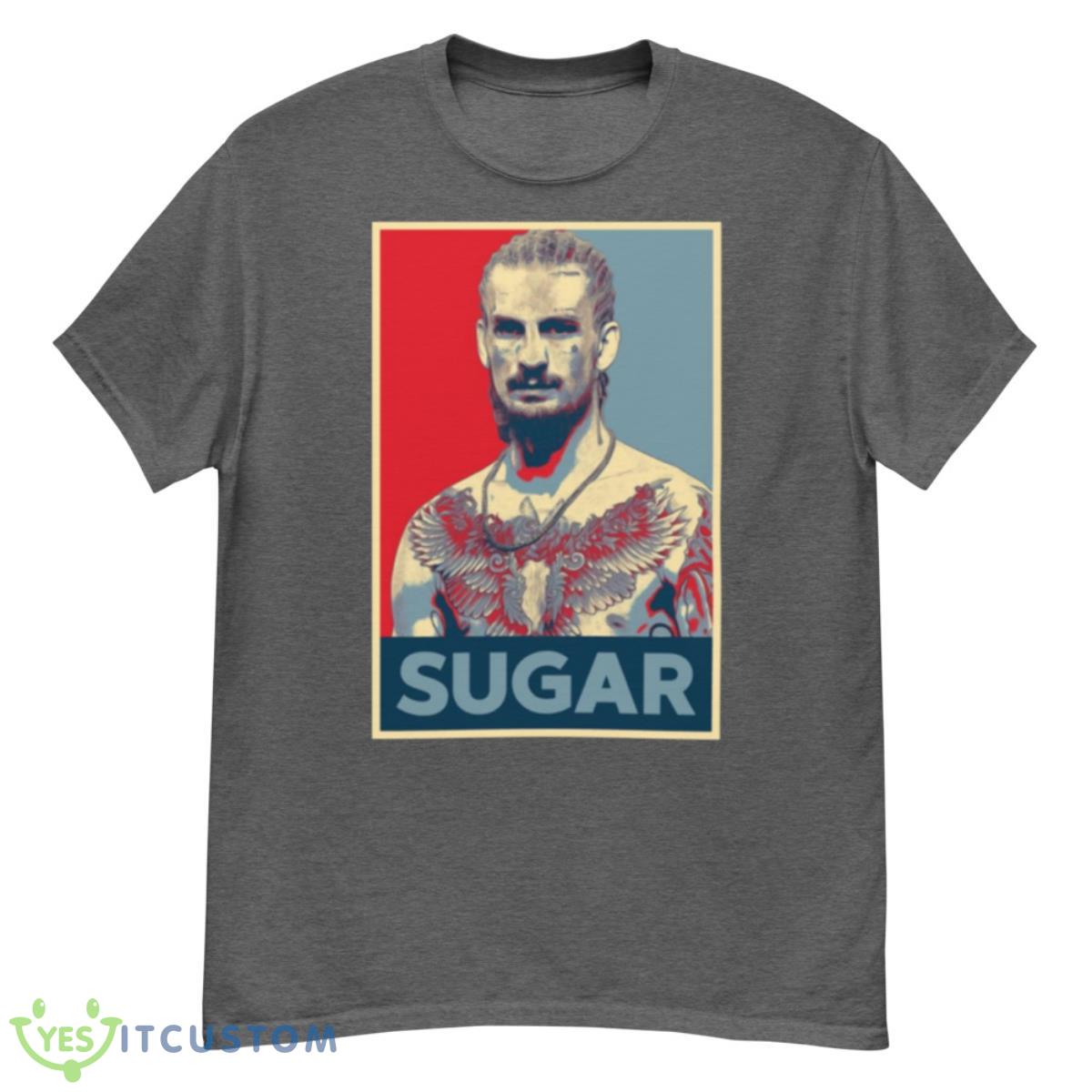 Sugar Show Sean O’malley Portrait Hope Style shirt - YesItCustom