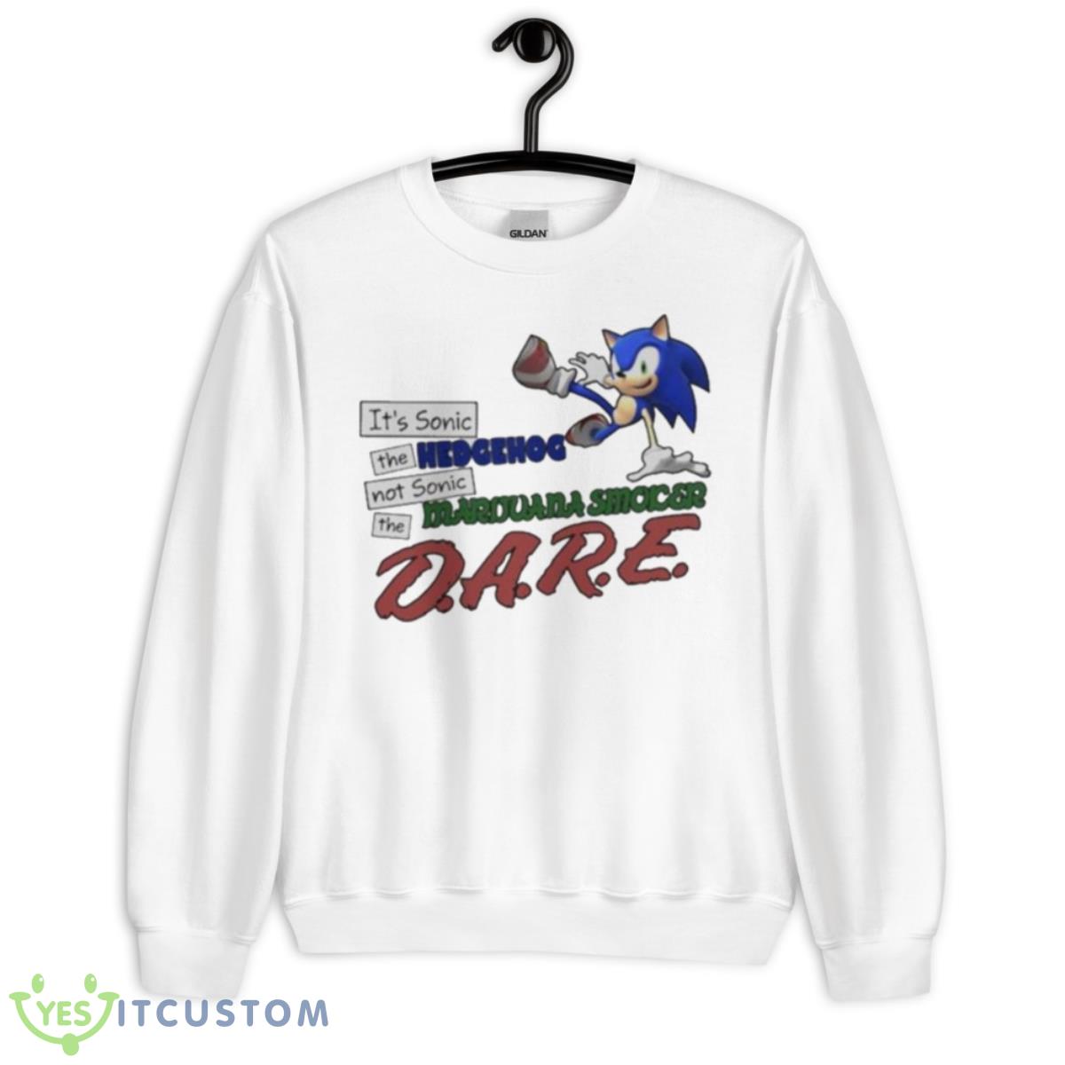 It’s Sonic The Hedgehog Not Sonic The Marijuana Smoker Dare Shirt ...