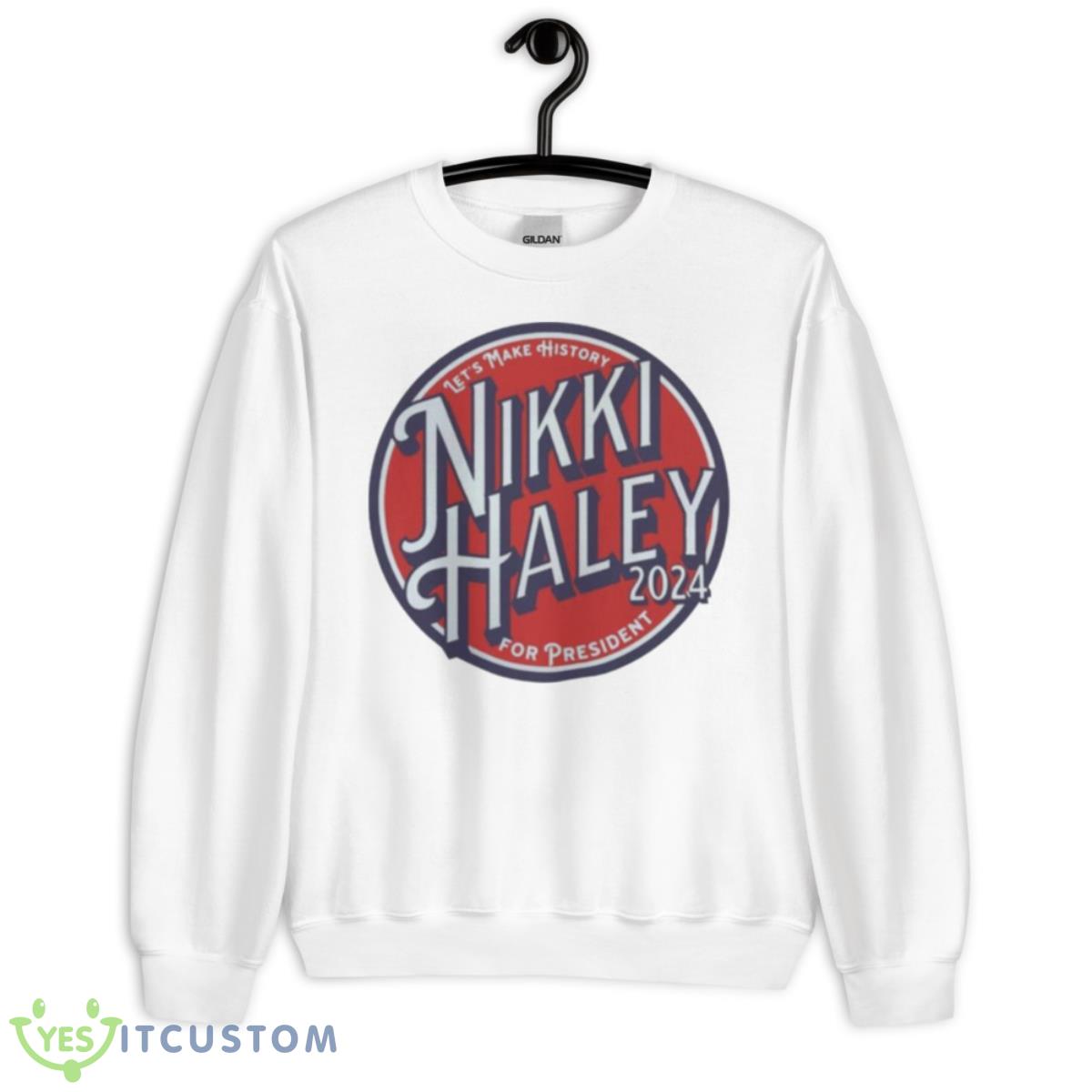 Nikki Haley 2024 Let’s Make History Shirt - YesItCustom