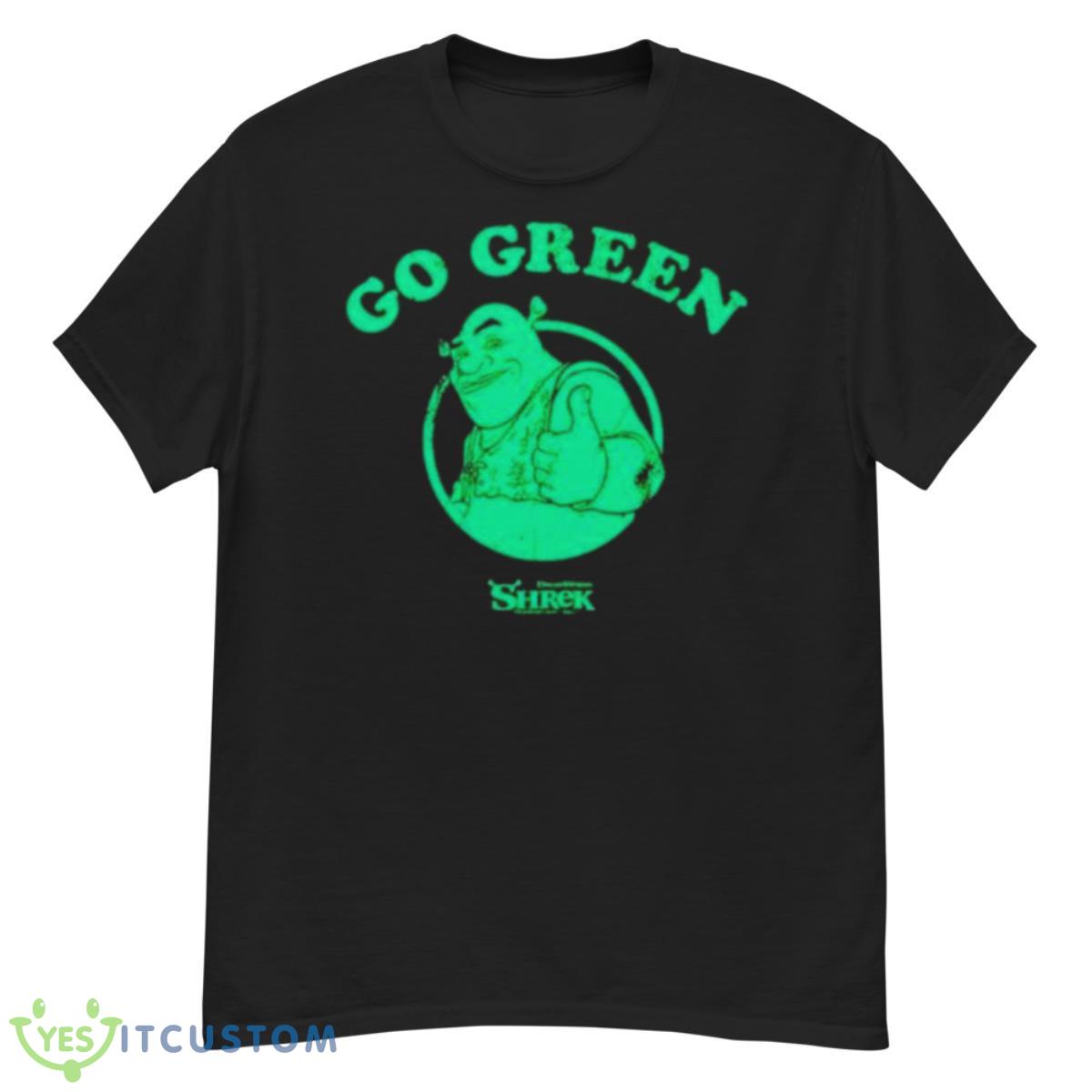 Shrek Go Green Shirt - YesItCustom