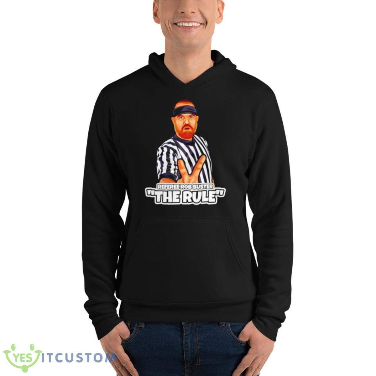 The Rule Referee Rob Buster Cartoon Shirt - YesItCustom
