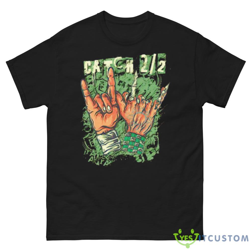 Catch 22 hand sign shirt For Men And Women - YesItCustom