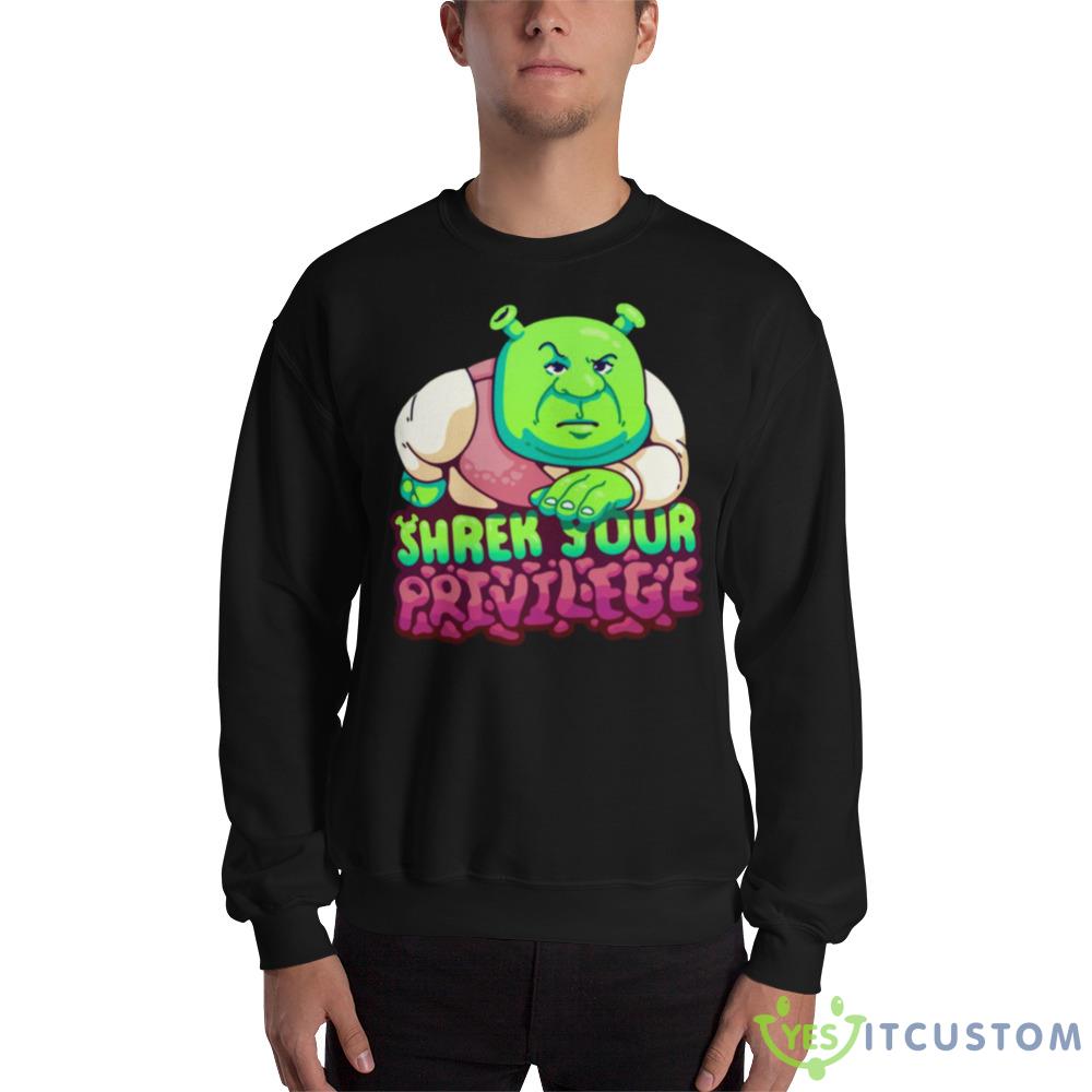 Shrek Your Privilege Ideas T Shirts For Men And Women - YesItCustom