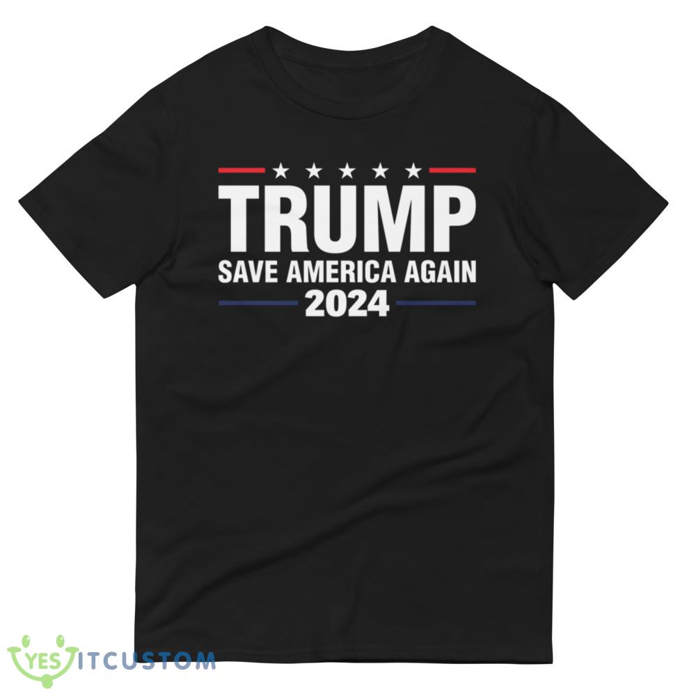 Trump 2024 Save America Again T Shirt - YesItCustom