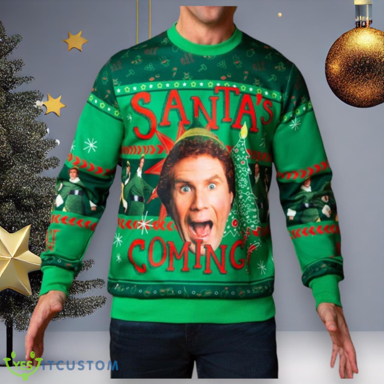 Santa Is Coming Elf Ugly Christmas Sweater - YesItCustom